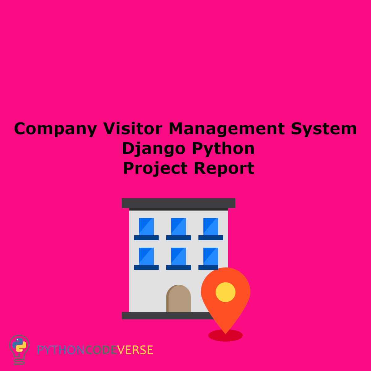 Company Visitor Management System Django Python Project Report