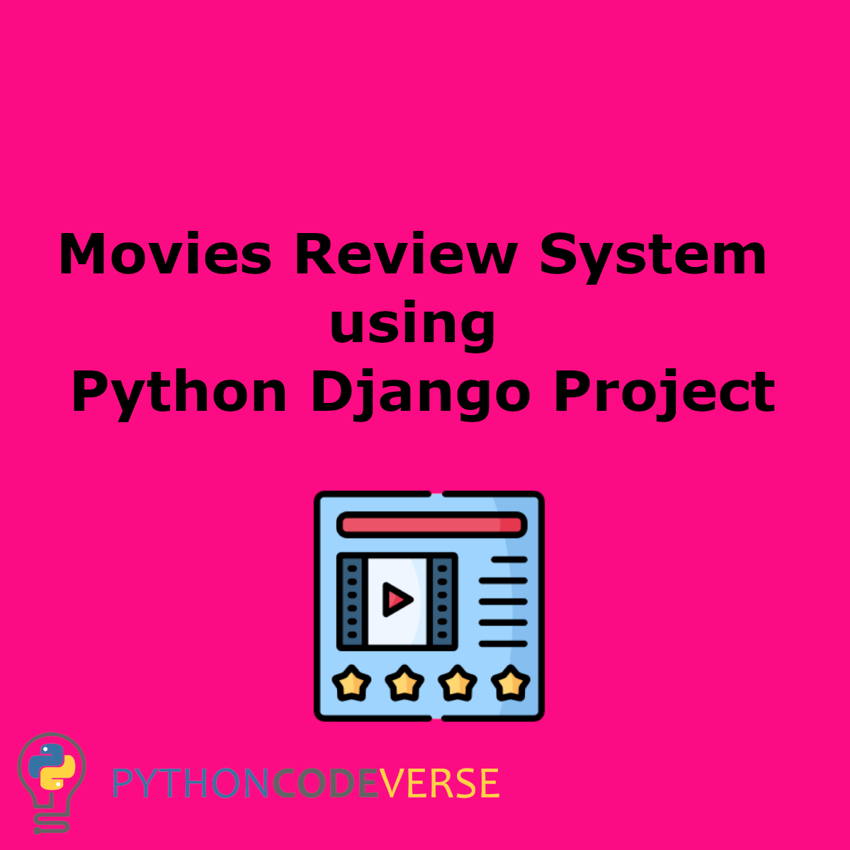 Movies Review System Using Python Django Pythoncodeverse
