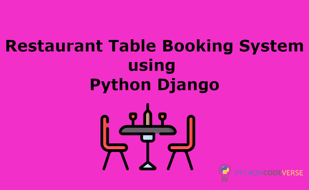 Restaurant Table Booking System Using Python Django Python Django