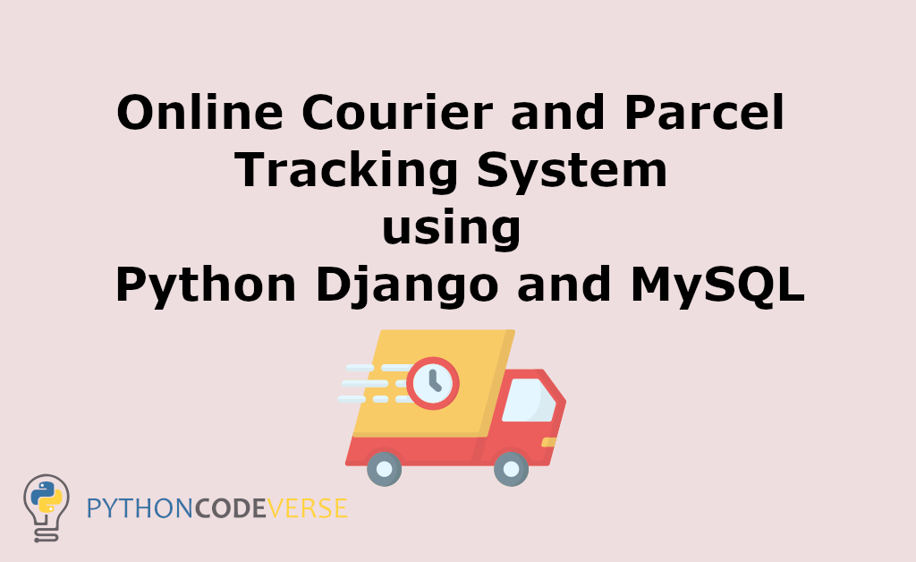 Online Courier and Parcel Tracking System using Python Django| Courier ... Online Courier and Parcel Tracking System using Python Django| Courier ...