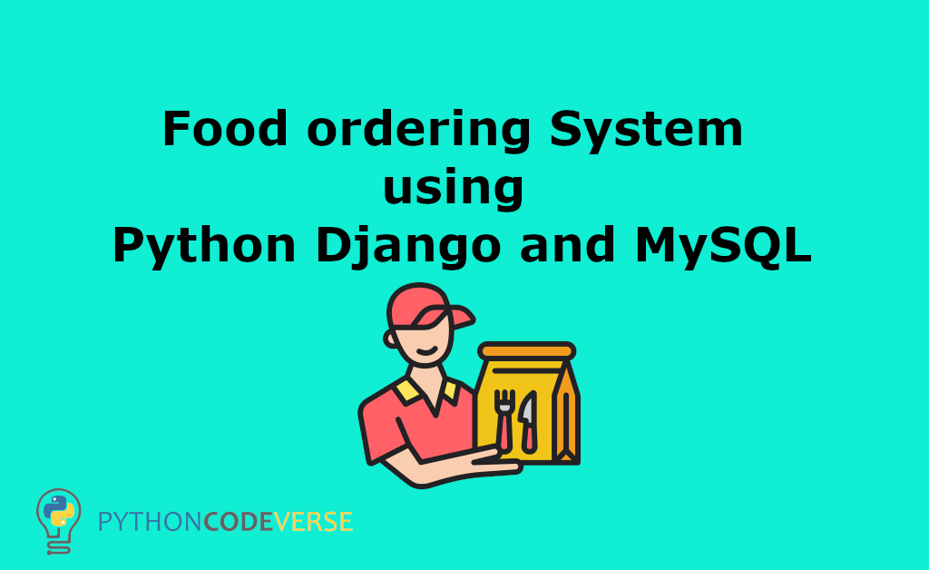 Food ordering System Project using Python Django Report for Final Year Students